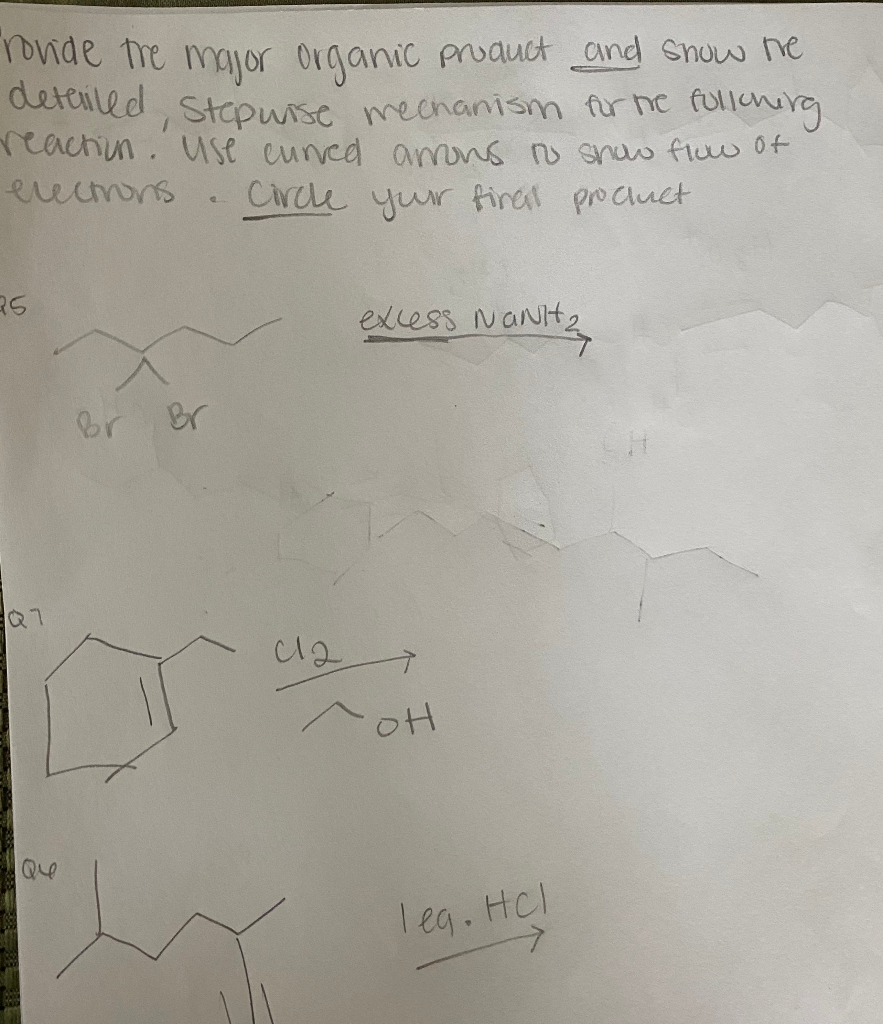 Solved Tonae the major organic product and snow he uile, | Chegg.com