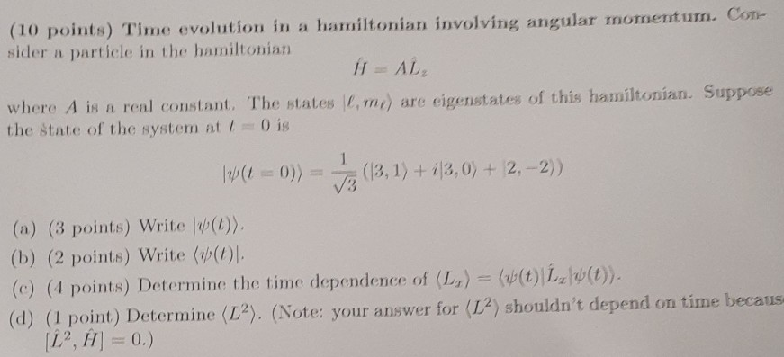 Solved (10 points) Time evolution in a hamiltonian involving | Chegg.com