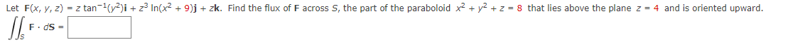 Solved Let \\( \\mathbf{F}(x, y, z)=z \\tan | Chegg.com