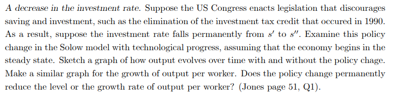 Solved A decrease in the investment rate. Suppose the US | Chegg.com