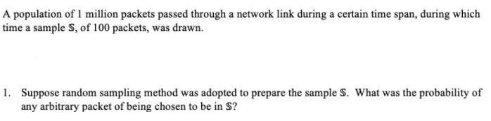 Solved A population of 1 million packets passed through a | Chegg.com
