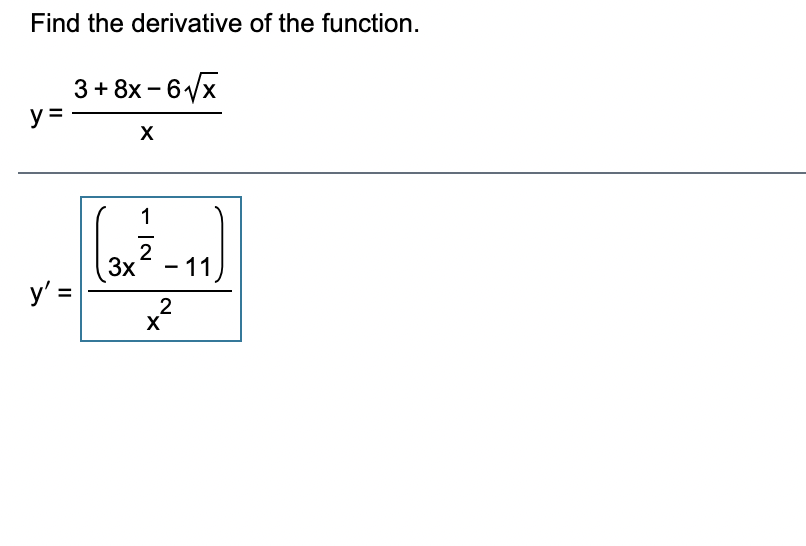 Solved Find the derivative of the function. 5x - 7 y = 8x + | Chegg.com