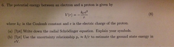 Solved The potential energy between an electron and a proton | Chegg.com