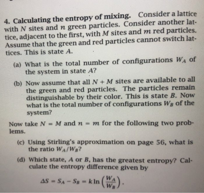 Solved 4. Calculating the entropy of mixing. Consider a | Chegg.com Solved 4. Calculating the entropy of mixing. Consider a | Chegg.com