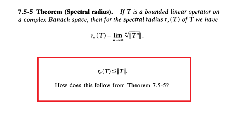 Solved 7.5-5 Theorem (Spectral radius). If T is a bounded | Chegg.com
