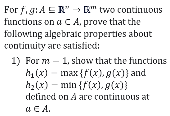 Solved For f,g:A⊆Rn→Rm two continuous functions on a∈A, | Chegg.com
