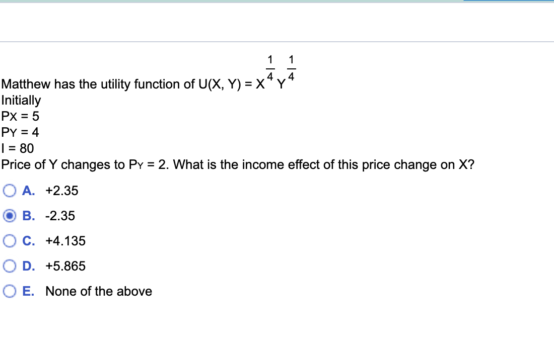 Solved 1 1 Matthew has the utility function of U(X, Y) = X4 | Chegg.com