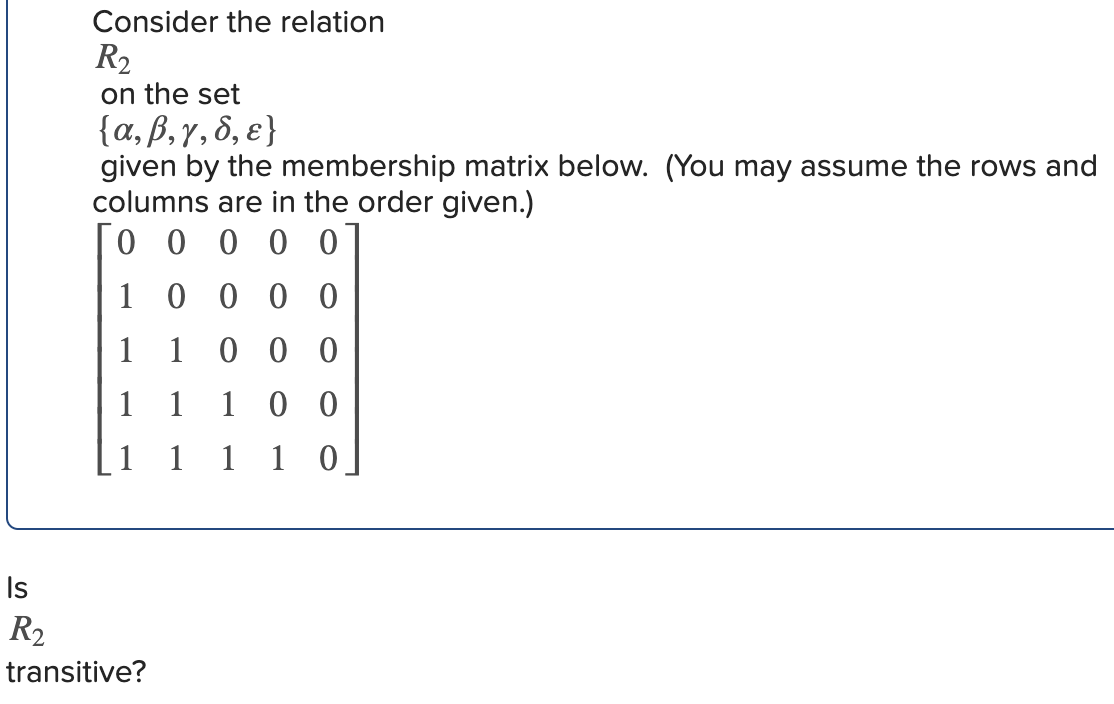 Solved Consider the relation R2 on the set {a,b,y, d, ε} | Chegg.com
