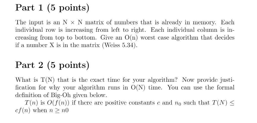 Solved Part 1 (5 points) The input is an N * N matrix of | Chegg.com