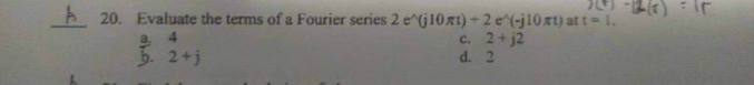 Solved 20. Evaluate the terms of a Fourier series | Chegg.com