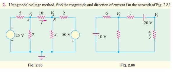 Solved 2. Using nodal voltage method, find the magnitude and | Chegg.com