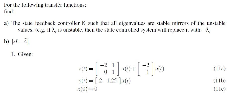 Solved For the following transfer functions; find: a) The | Chegg.com