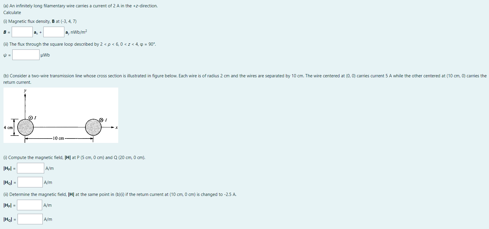 Solved (a) An infinitely long filamentary wire carries a | Chegg.com