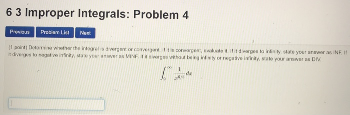Solved 6 3 Improper Integrals: Problem 3 Previous Problem | Chegg.com