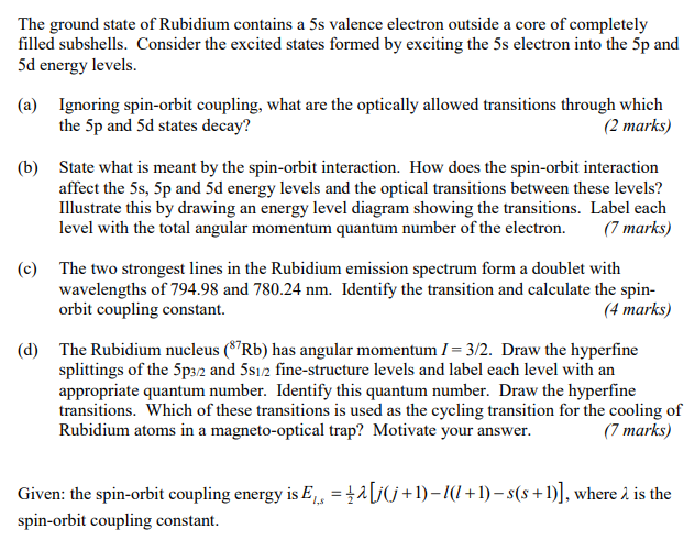 The ground state of Rubidium contains a 5s valence | Chegg.com