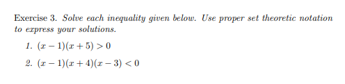 Solved Exercise 3. Solve each inequality given below. Use | Chegg.com