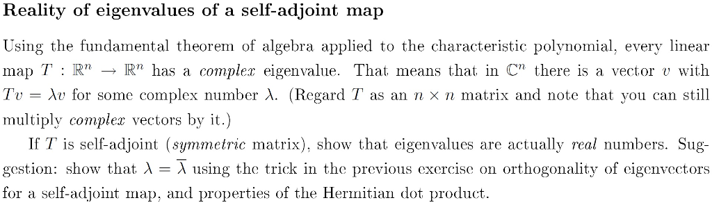Solved Reality of eigenvalues of a self-adjoint map Using | Chegg.com