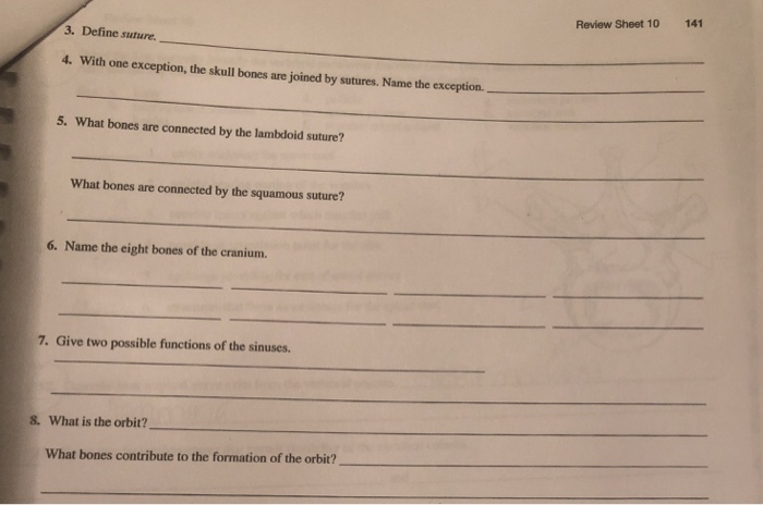 Solved 141 Review Sheet 10 3. Define suture. 4. With one | Chegg.com