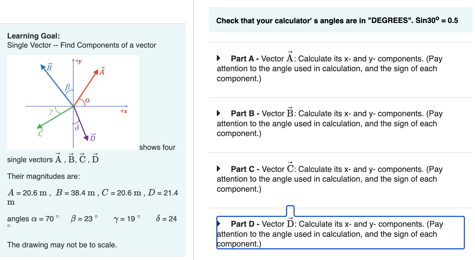 Solved Check that your calculator' s angles are in | Chegg.com