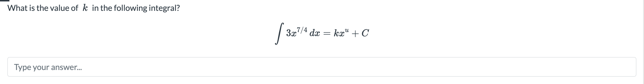 Solved What is the value of k in the following integral? | Chegg.com
