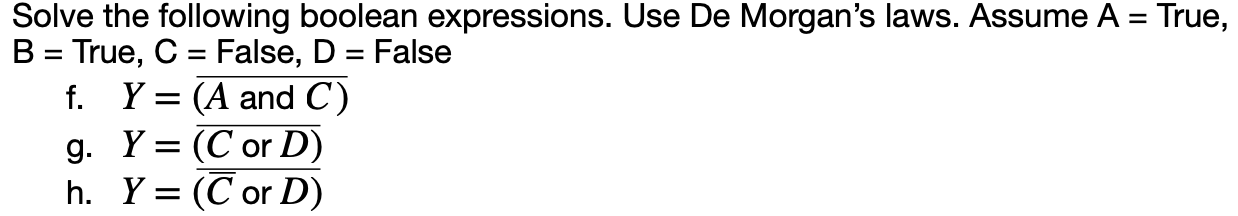 Solved Solve the following boolean expressions. Use De | Chegg.com