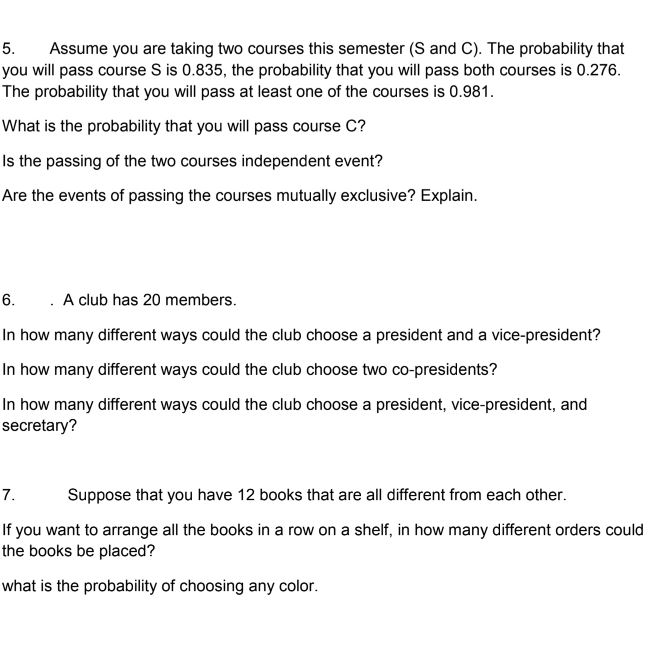 Solved 5. Assume you are taking two courses this semester (S | Chegg.com