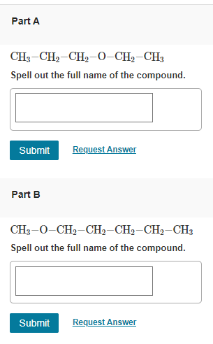 Solved CH3−CH2−CH2−O−CH2−CH3 Spell out the full name of the | Chegg.com