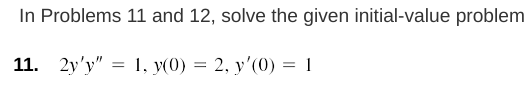 Solved In ﻿Problems 11 ﻿and 12, ﻿solve the given | Chegg.com