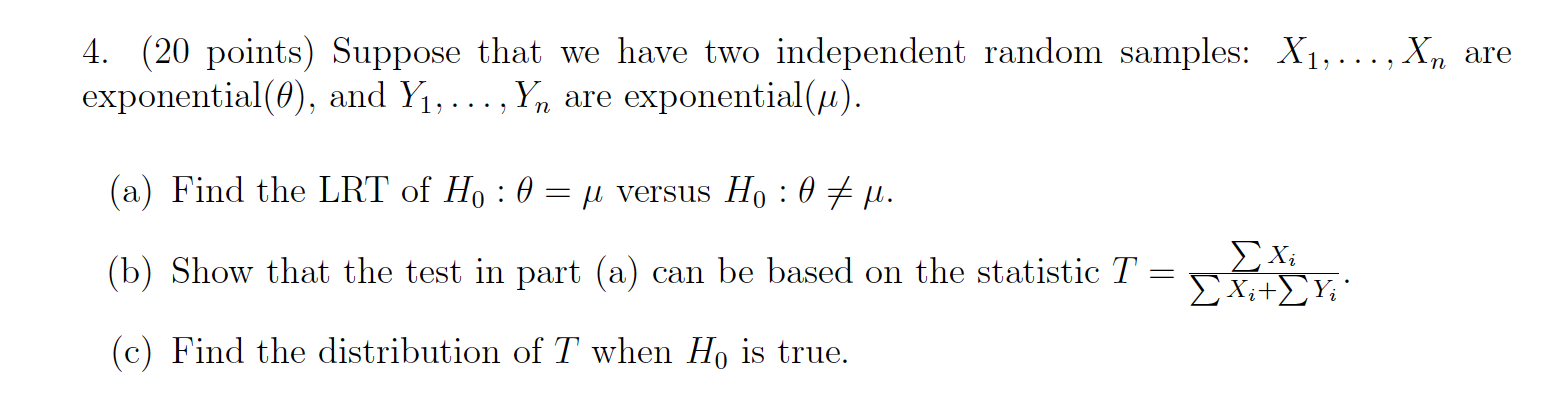 Solved (20 ﻿points) ﻿Suppose that we have two independent | Chegg.com
