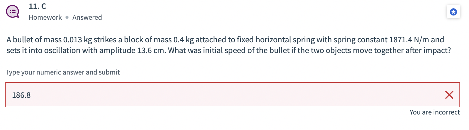 Solved 11. C Homework • Answered A bullet of mass 0.013 kg | Chegg.com