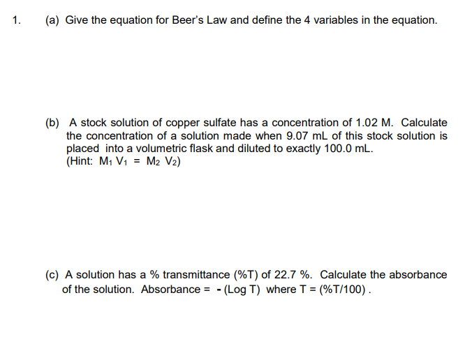 Solved 1. (a) Give the equation for Beer's Law and define | Chegg.com