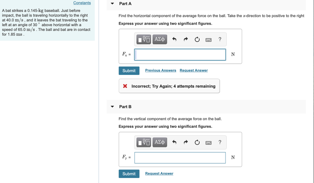 Solved Constants PartA A bat strikes a 0.145-kg baseball. | Chegg.com