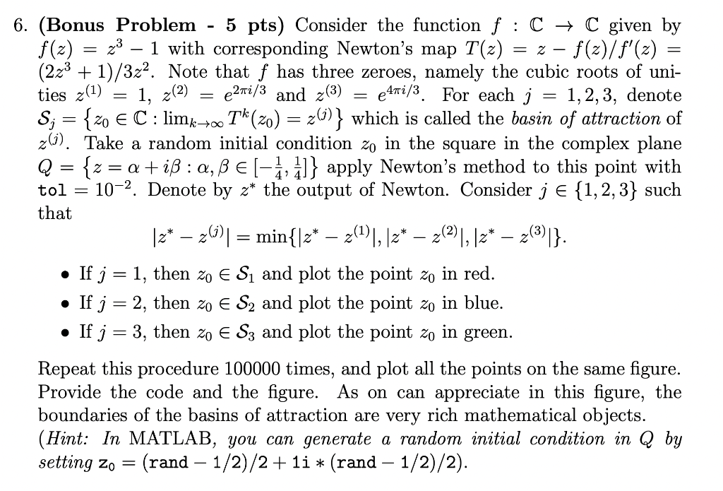 Solved (Bonus Problem - 5 pts) Consider the function f:C→C | Chegg.com