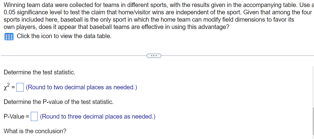 Solved Winning team data were collected for teams in | Chegg.com