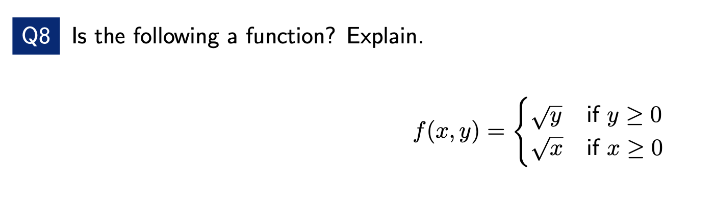 Solved Is the following a function? Explain. f(x,y)={yx if | Chegg.com