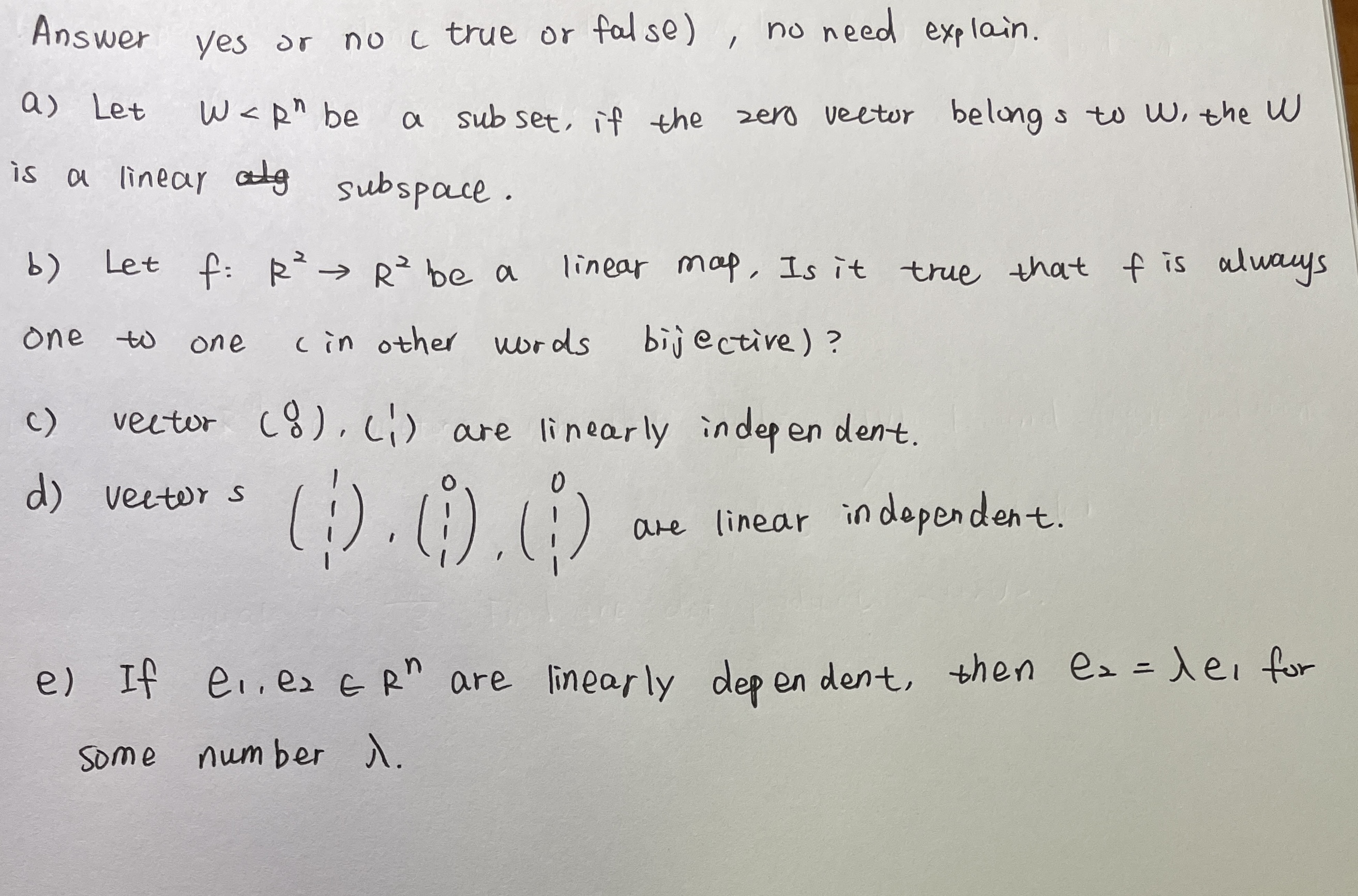Solved Answer yes or no (true or false), no need explain. a) | Chegg.com
