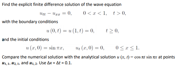 Solved Find the explicit finite difference solution of the | Chegg.com