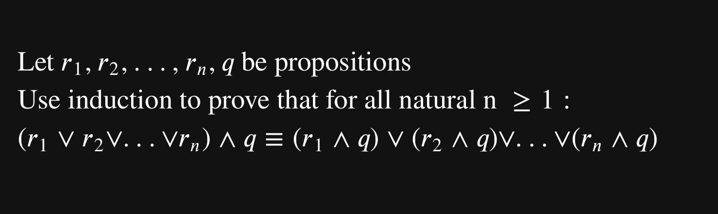Solved Let r1,r2,…,rn,q be propositions Use induction to | Chegg.com