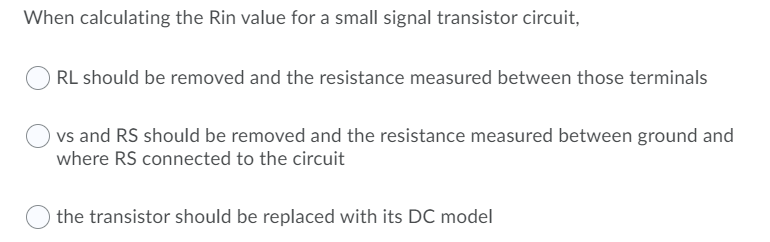 Solved When calculating the Rin value for a small signal | Chegg.com