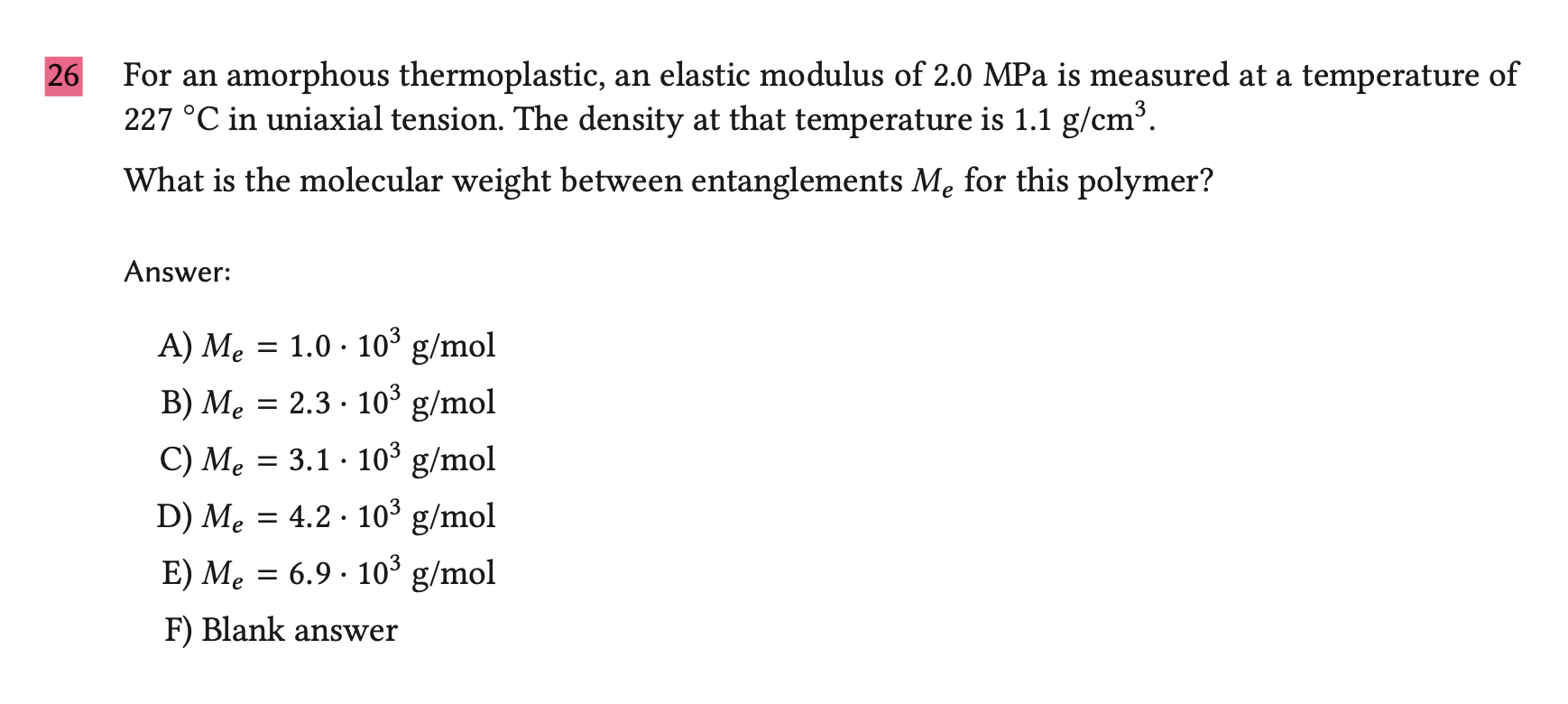 Solved For an amorphous thermoplastic, an elastic modulus of | Chegg.com