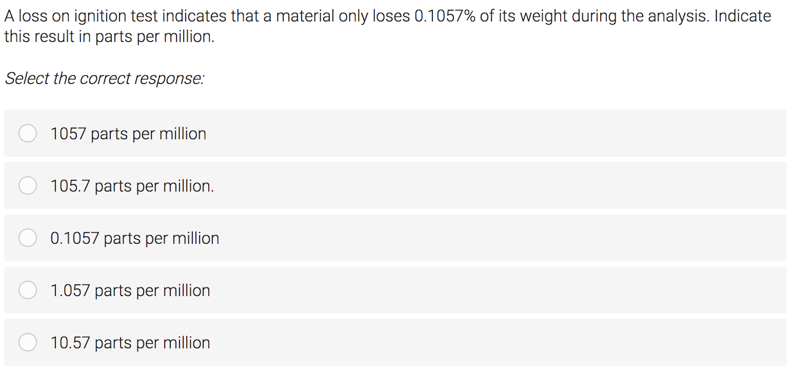 Solved A loss on ignition test indicates that a material | Chegg.com
