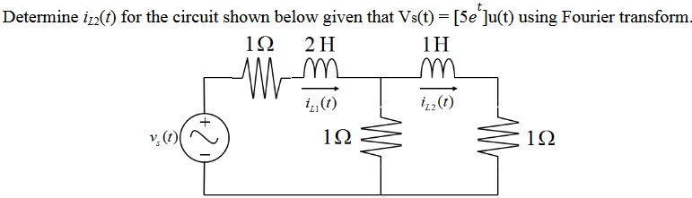 Solved Determine i_L2(t) for the circuit shown below given | Chegg.com
