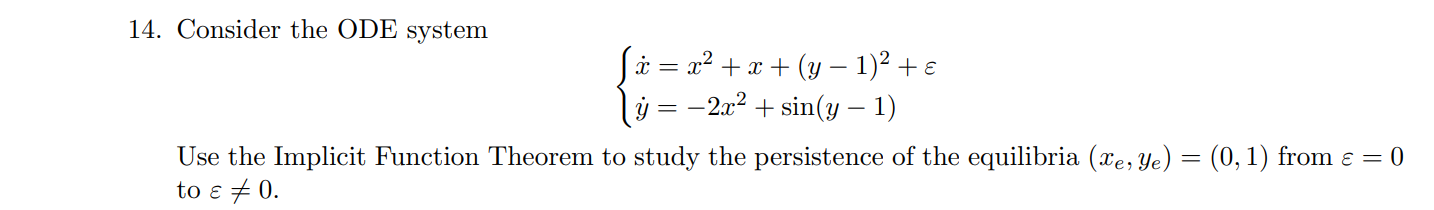 Solved 14. Consider the ODE system | Chegg.com