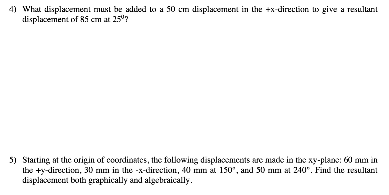 Solved What displacement must be added to a 50cm | Chegg.com
