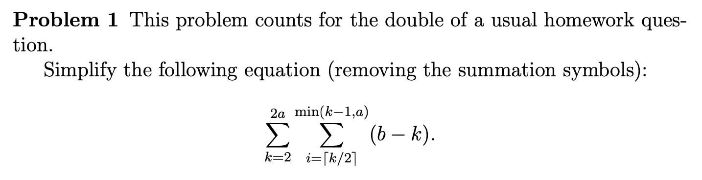 Solved Problem 1 This problem counts for the double of a | Chegg.com