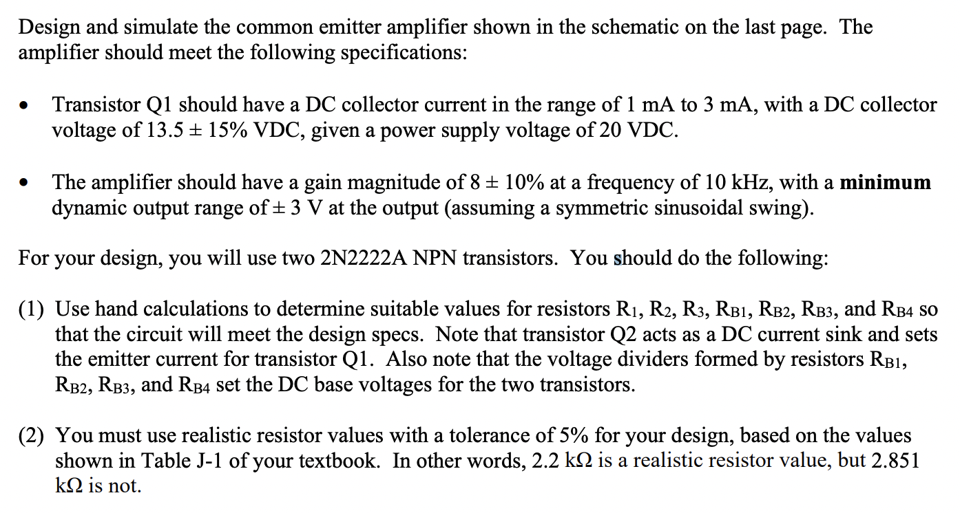 Solved Design and simulate the common emitter amplifier | Chegg.com