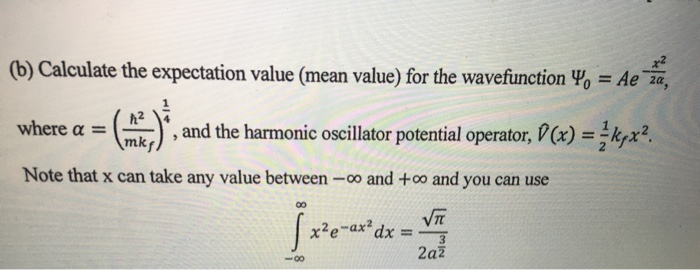 Solved Aea, (b) Calculate the expectation value (mean value) | Chegg.com