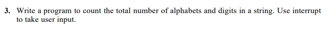 Solved 3. Write a program to count the total number of | Chegg.com