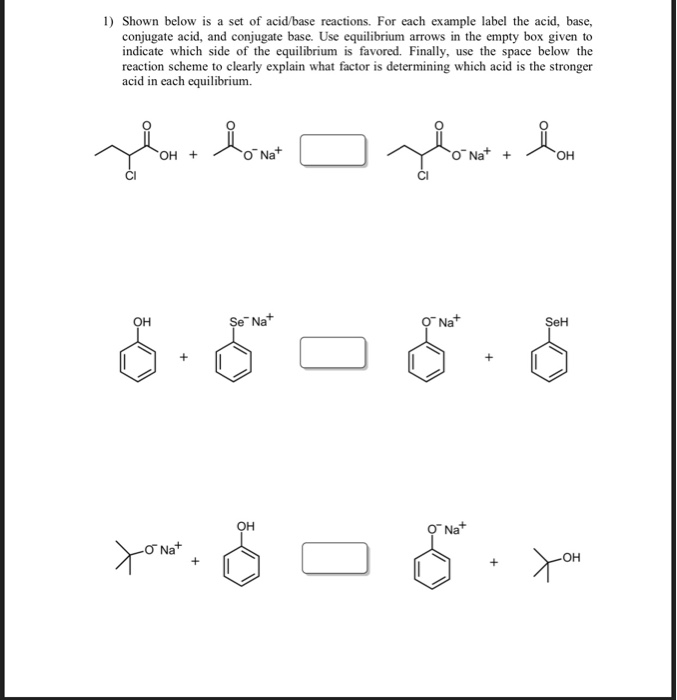 Solved 1) Shown below is a set of acid/base reactions. For | Chegg.com