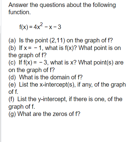 Solved Answer the questions about the following function. | Chegg.com